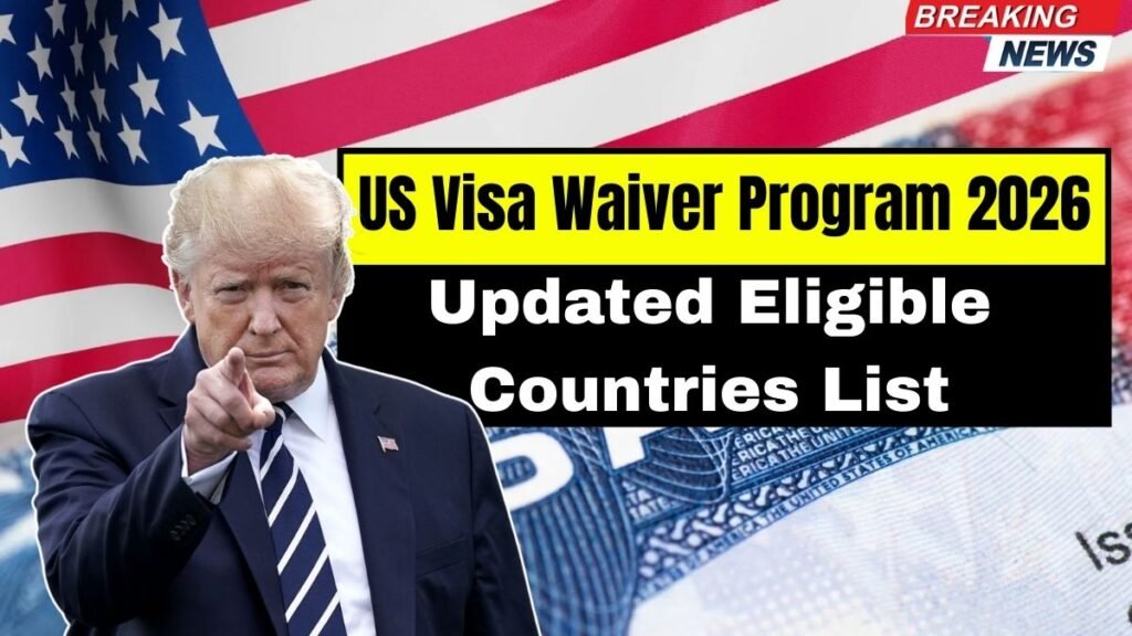US Visa Waiver Program 2026: Updated Eligible Countries List - Uwbeerc News